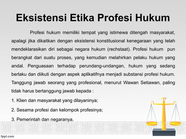 Presentasi etika profesi hukum | PPT
