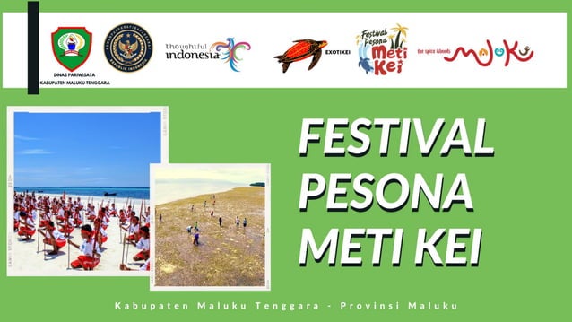 PRESENTASI FESTIVAL PESONA METI KEI 2025.pptx