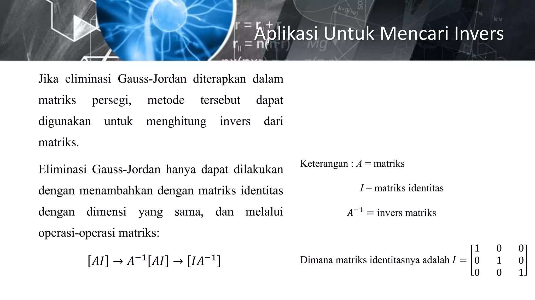 Presentasi fisika komputasi invers matrik gauss jordan dengan python | PPTX