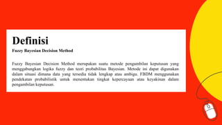 FUZZY DECISION MAKING DAN CONTOH PENERAPANNYA | PPTX
