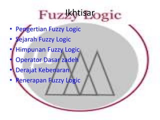 Presentasi fuzzy logic (Logika Fuzzy) | PPTX