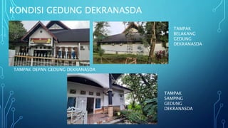 PRESENTASI GEDUNG DEKRANASDA.pptx