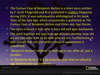 THE INSIGNIFICANCE OF THE NATURE OF AGE IN BENJAMIN BUTTON’S CHARACTER ...