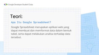 Presentasi dan Penjelasan Google SpreadSheet.pptx