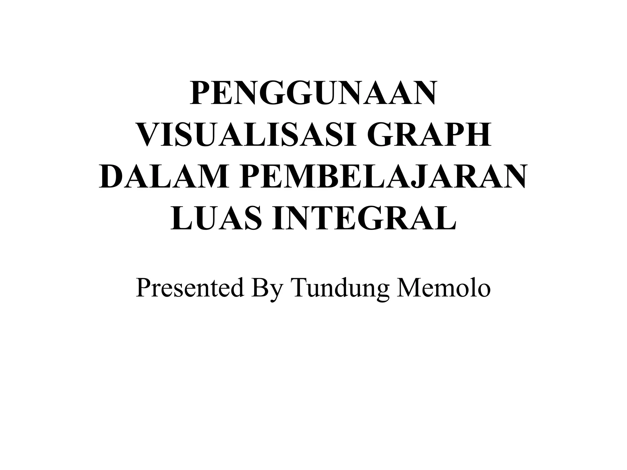 Visualisasi Graph_ Tundung Memolo | PPT