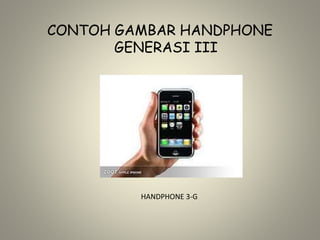 SEJARAH HANDPHONE | PPTX