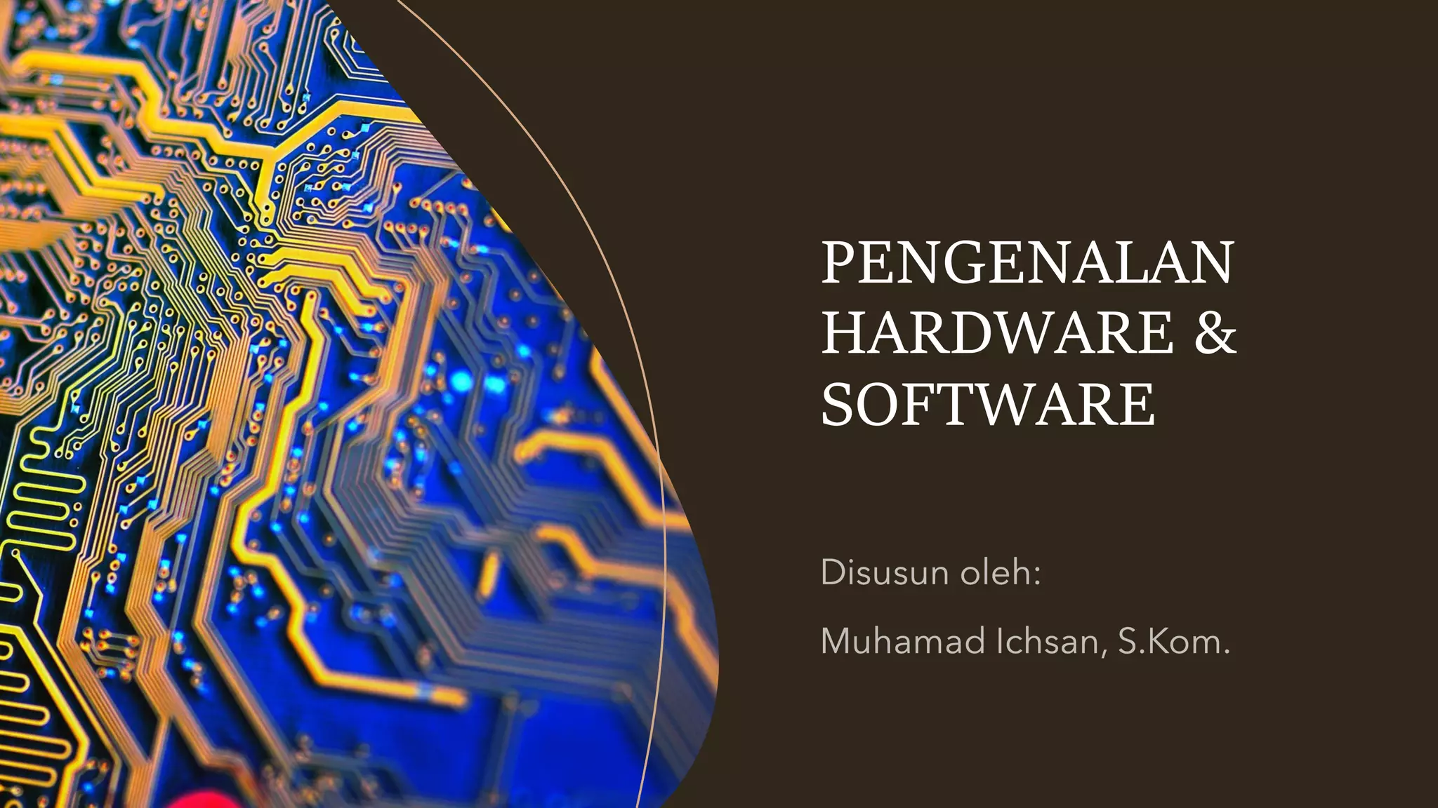 Presentasi Hardware dan Software.pdf
