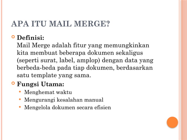 Presentasi hasil diskusi tentang materi Mail Merge.pptx