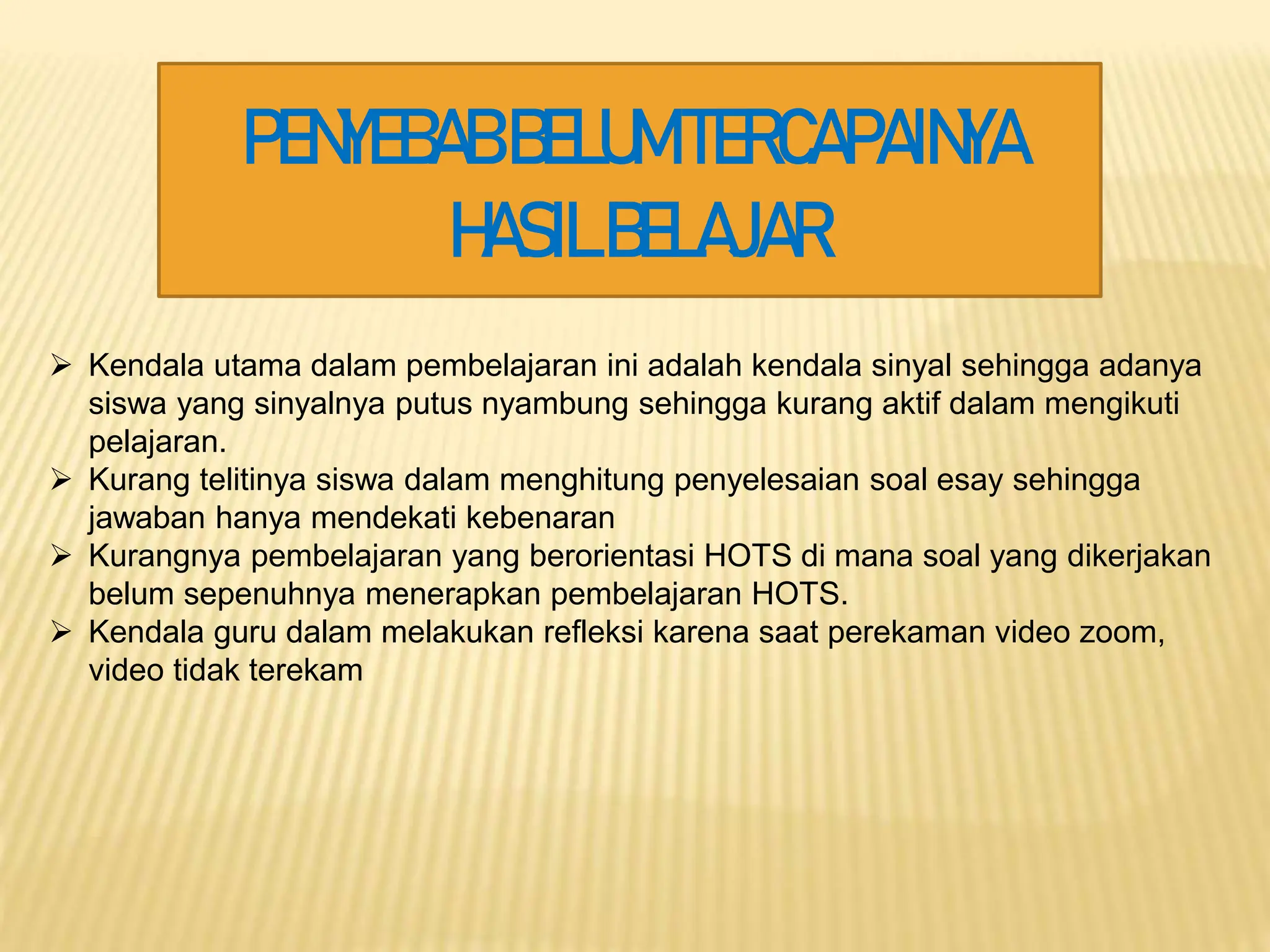 PRESENTASI HAsil kegiatan Penilaian Tindakan Kelas siklus 1ppt | PPT