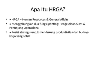 Presentasi bagian HRGA untuk perusahaan.pptx