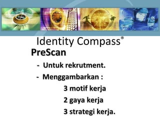 Presentasi Identity Compass | PPT