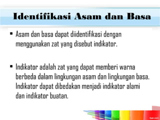 Identifikasi Asam Basa (Kimia Kelas XI) | PPT