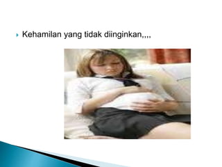 edukasi tentang bahaya seks bebas pada remaja.pptx