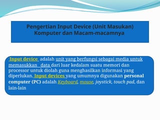 PRESENTASI INPUT DEVICES KELOMPOK 1.pptx
