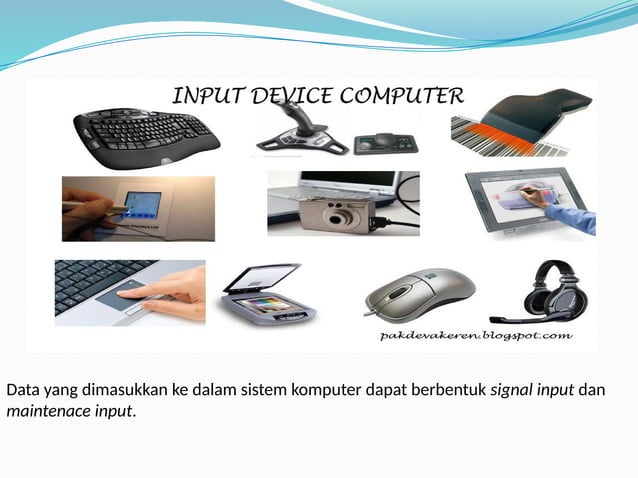 PRESENTASI INPUT DEVICES KELOMPOK 1.pptx PRESENTASI INPUT DEVICES KELOMPOK 1.pptx