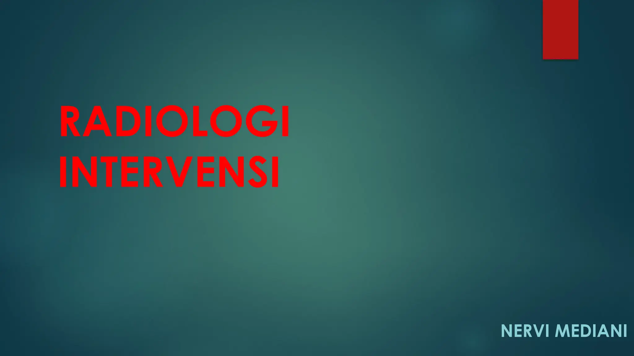 power poin presentasi radiologi intervensi general | PPT