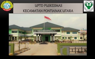 Presentasi ipal uptd pusk.kec.ptk utara | PPTX