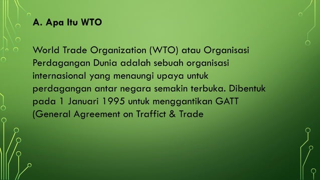 Presentasi IPS Dengan Materi Kapan didirikannya WTO(World Trade Organitation) | PPTX