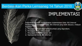 Presentasi jaring pengaman sandi untuk mendukung spbe 29042019 rev2 | PPTX
