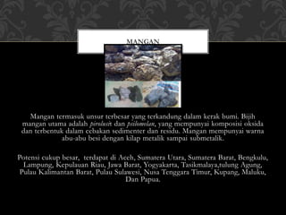 Presentasi jenis jenis bahan galian logam dan keterdapatannya | PPTX