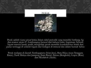 Presentasi jenis jenis bahan galian logam dan keterdapatannya | PPTX