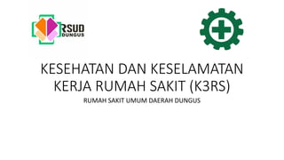 Contoh Presentasi K3RS RSUDD Madiun.pptx