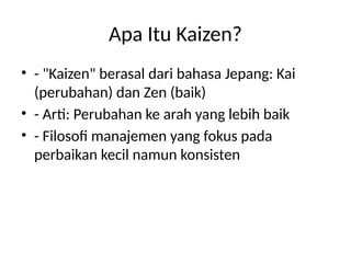 About Kaizen presentation in work life.pptx