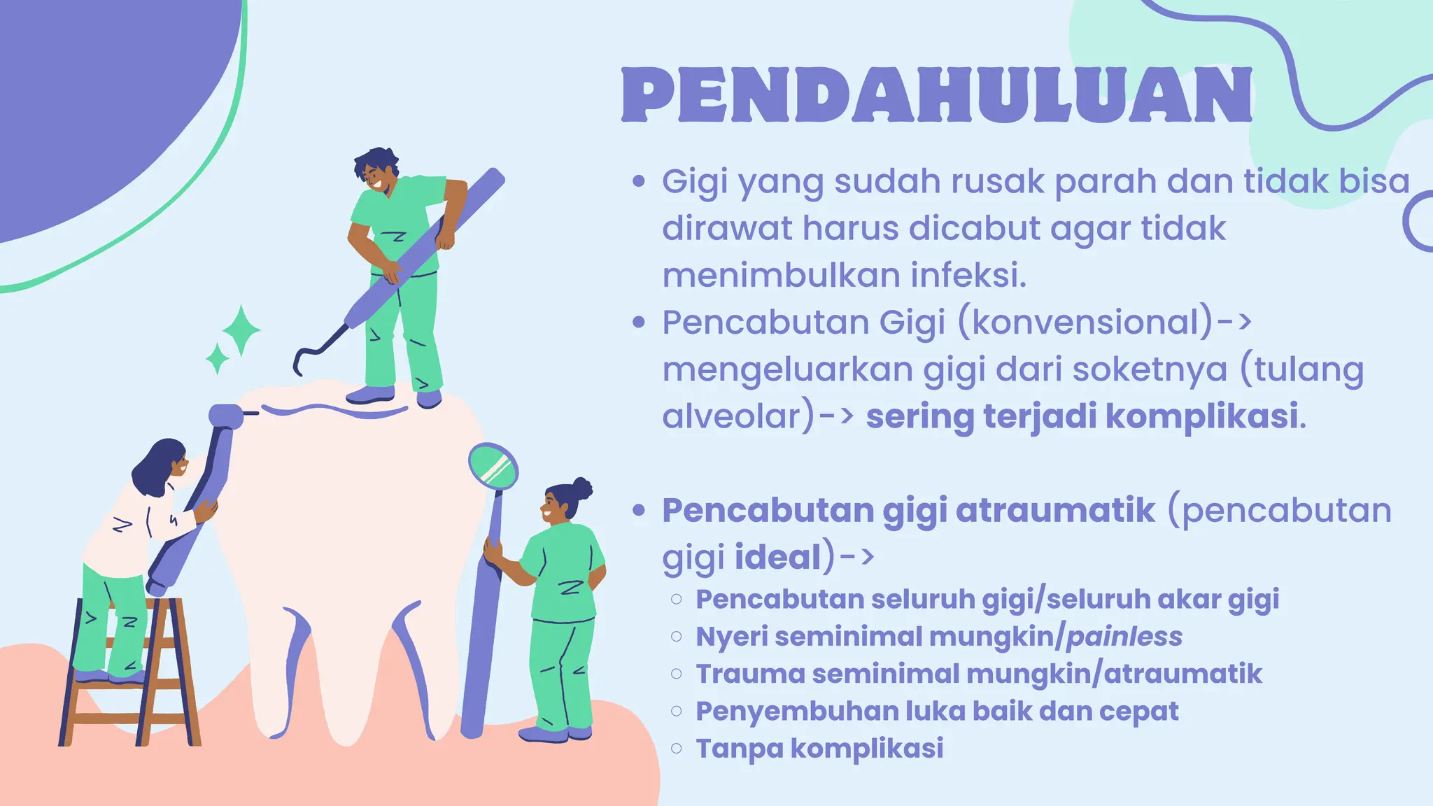 Teknik Pencabutan Gigi Atraumatik pada Berbagai kasus pencabutan gigi | PDF