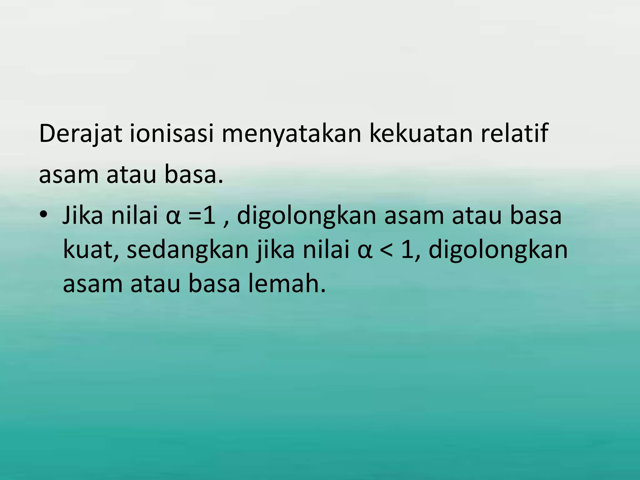 Kekuatan Asam Basa dan pH Larutan (Kimia Kelas XI) | PPTX