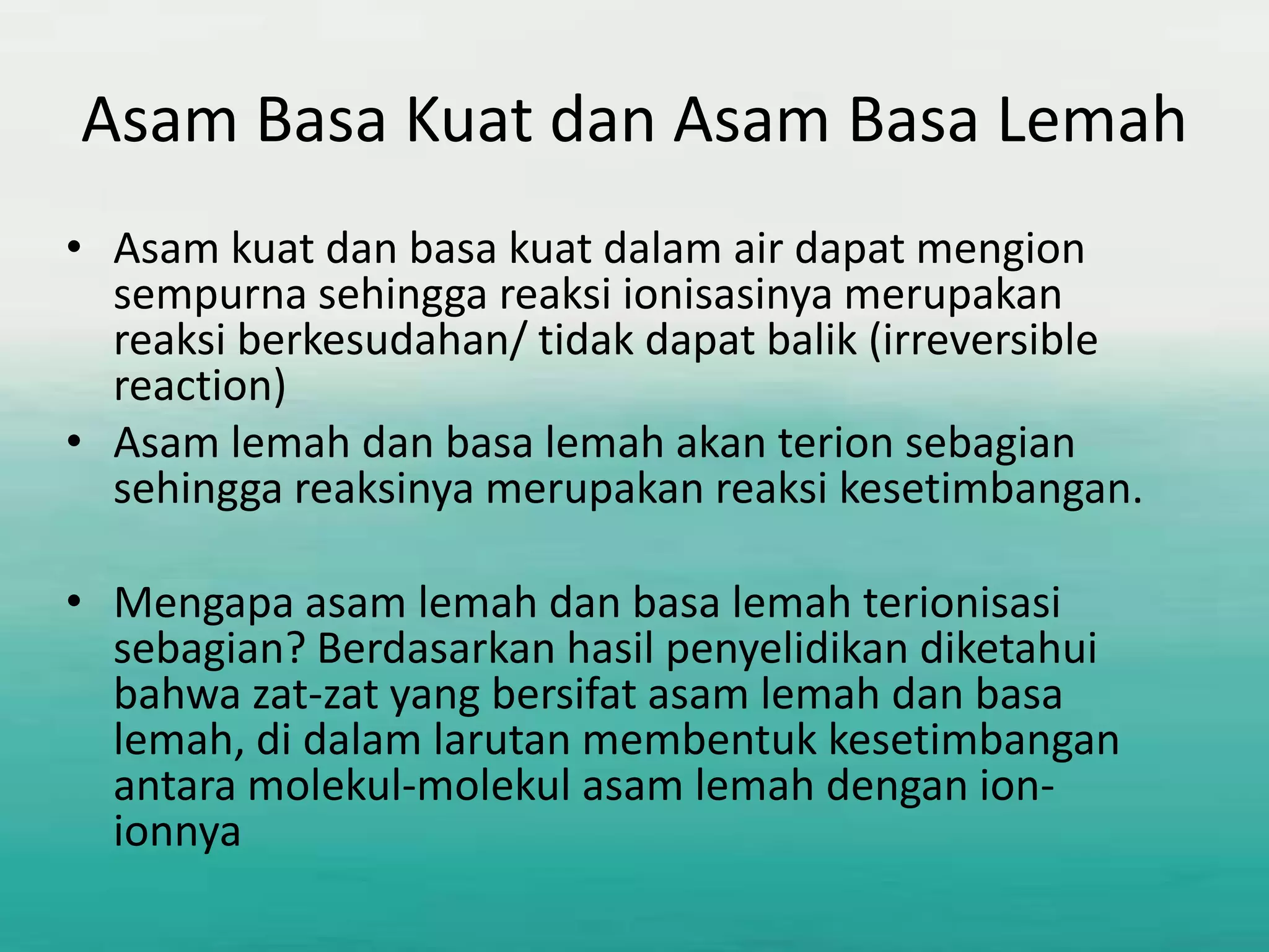 Kekuatan Asam Basa dan pH Larutan (Kimia Kelas XI) | PPTX