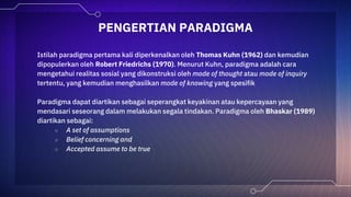 Presentasi Kel.1 Paradigma Metodologi Penelitian Non Positif.pptx