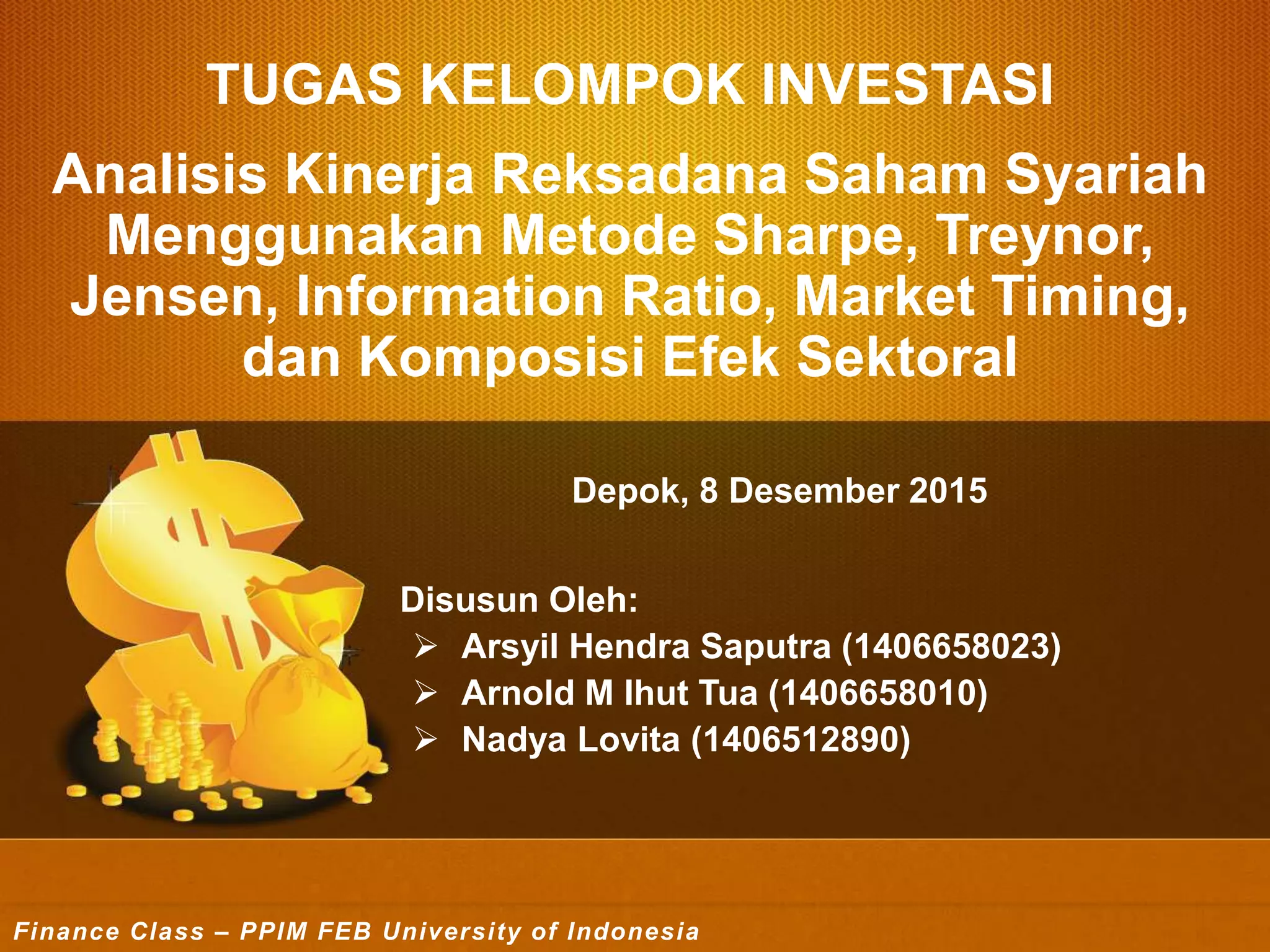 Analisis Kinerja Reksadana Saham Syariah Menggunakan Metode Sharpe, Treynor, Jensen, Information ...