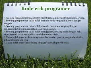 Presentasi kelompok 1 etika programer | PPT