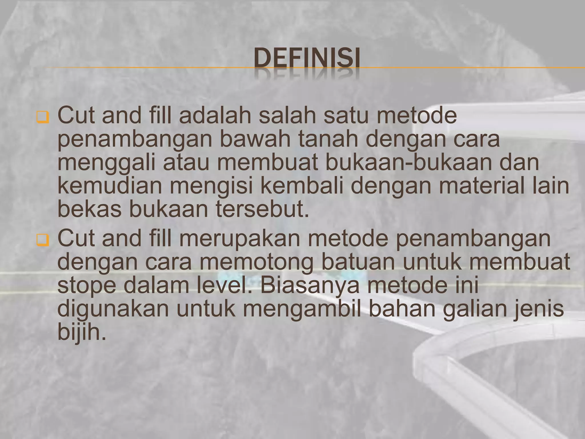 Metode Penambangan Cut and Fill | PPTX
