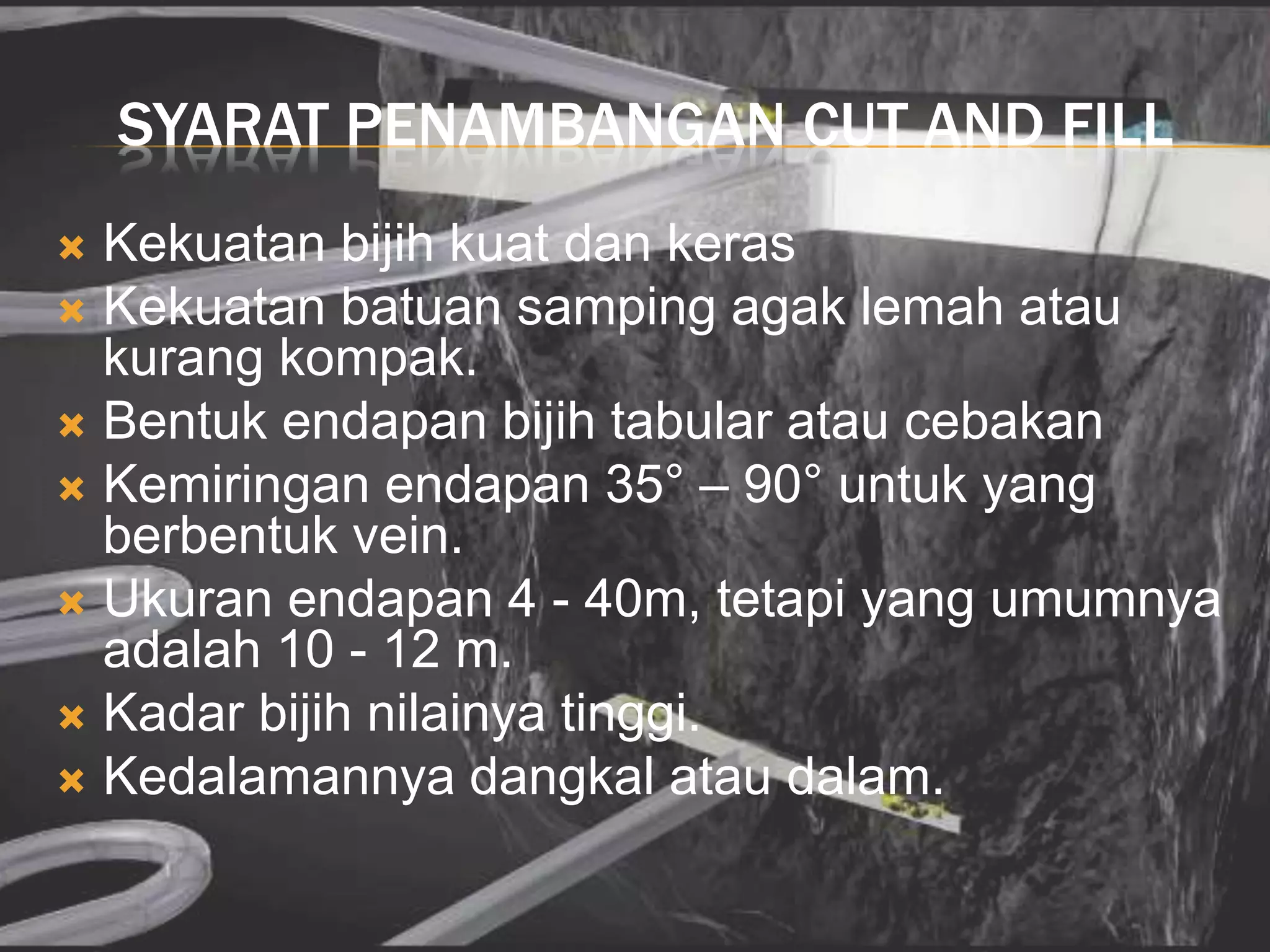 Metode Penambangan Cut and Fill | PPTX