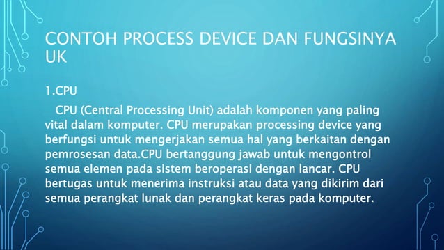 Presentasi kelompok Tentang Process Device | PPTX