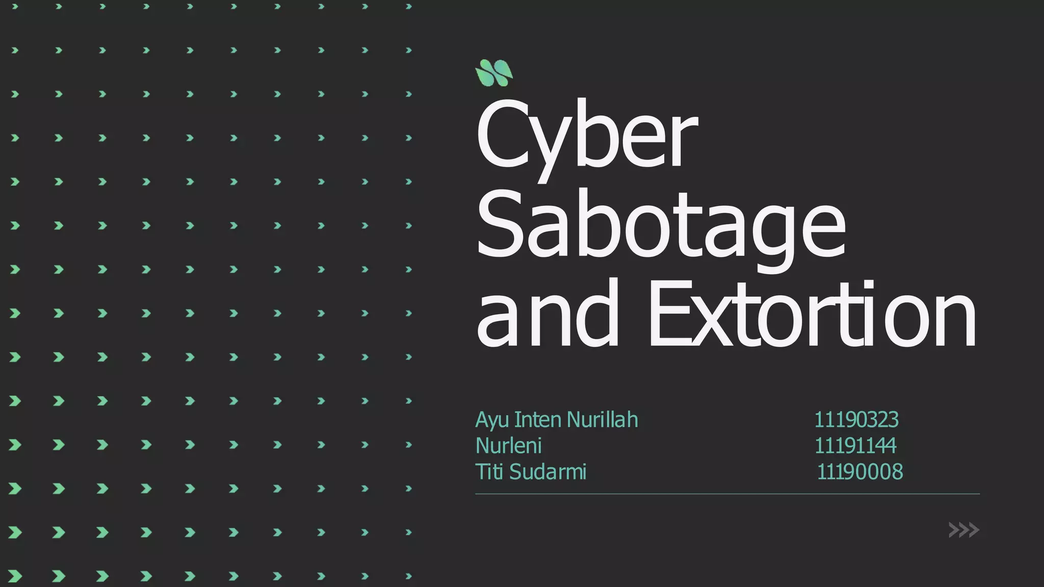 Presentasi Kelompok Ayu Inten Nurillah, Nurleni, Titi Sudarmi (Cyber ...