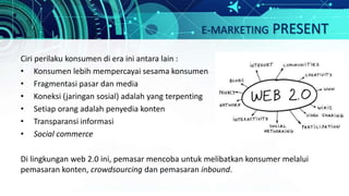 Presentasi Kelompok Chapter 1 EMarketing Past Present Future fix.pptx