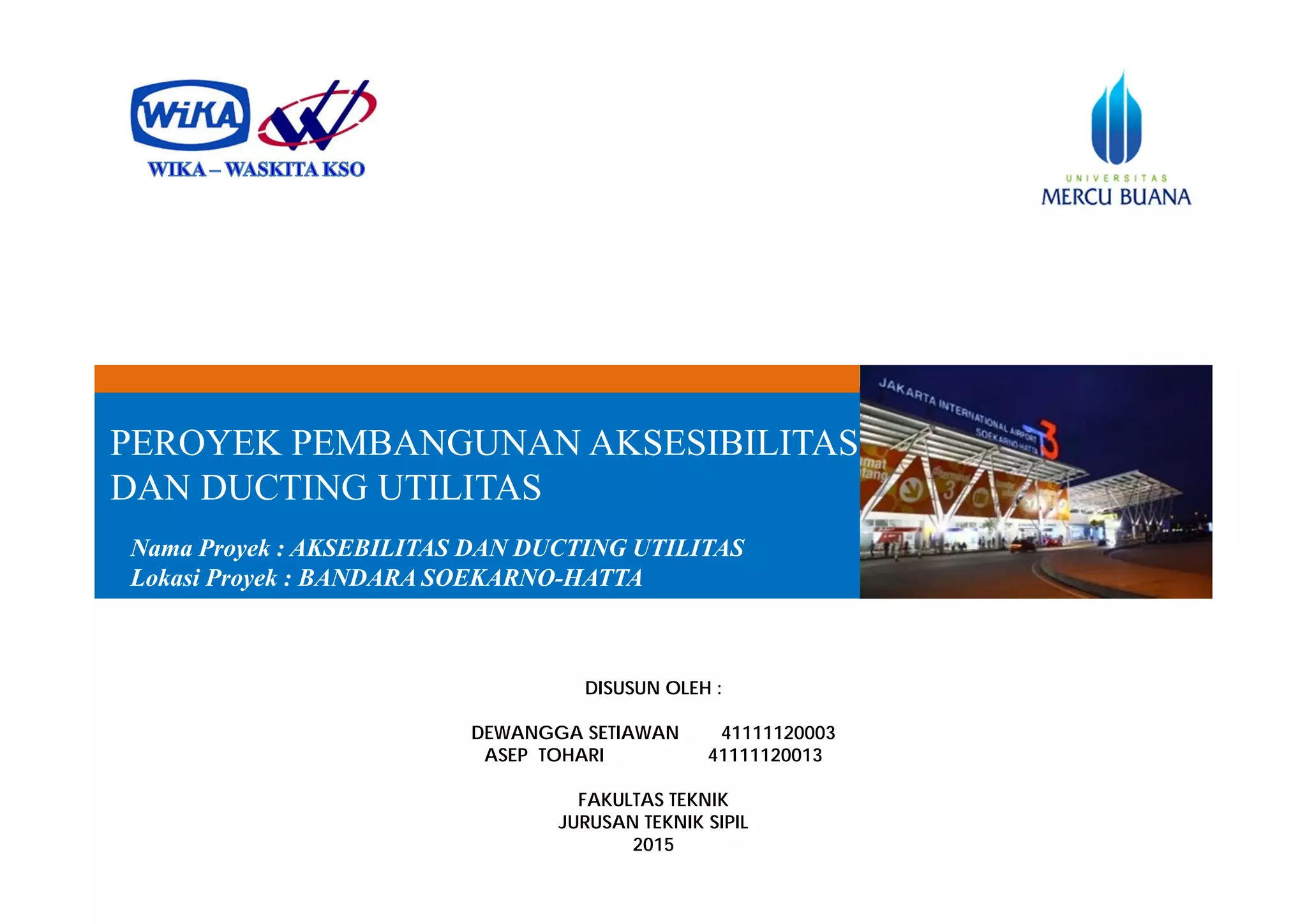 [Presentasi] Kerja Praktik Pembangunan Aksesibilitas dan Ducting ...