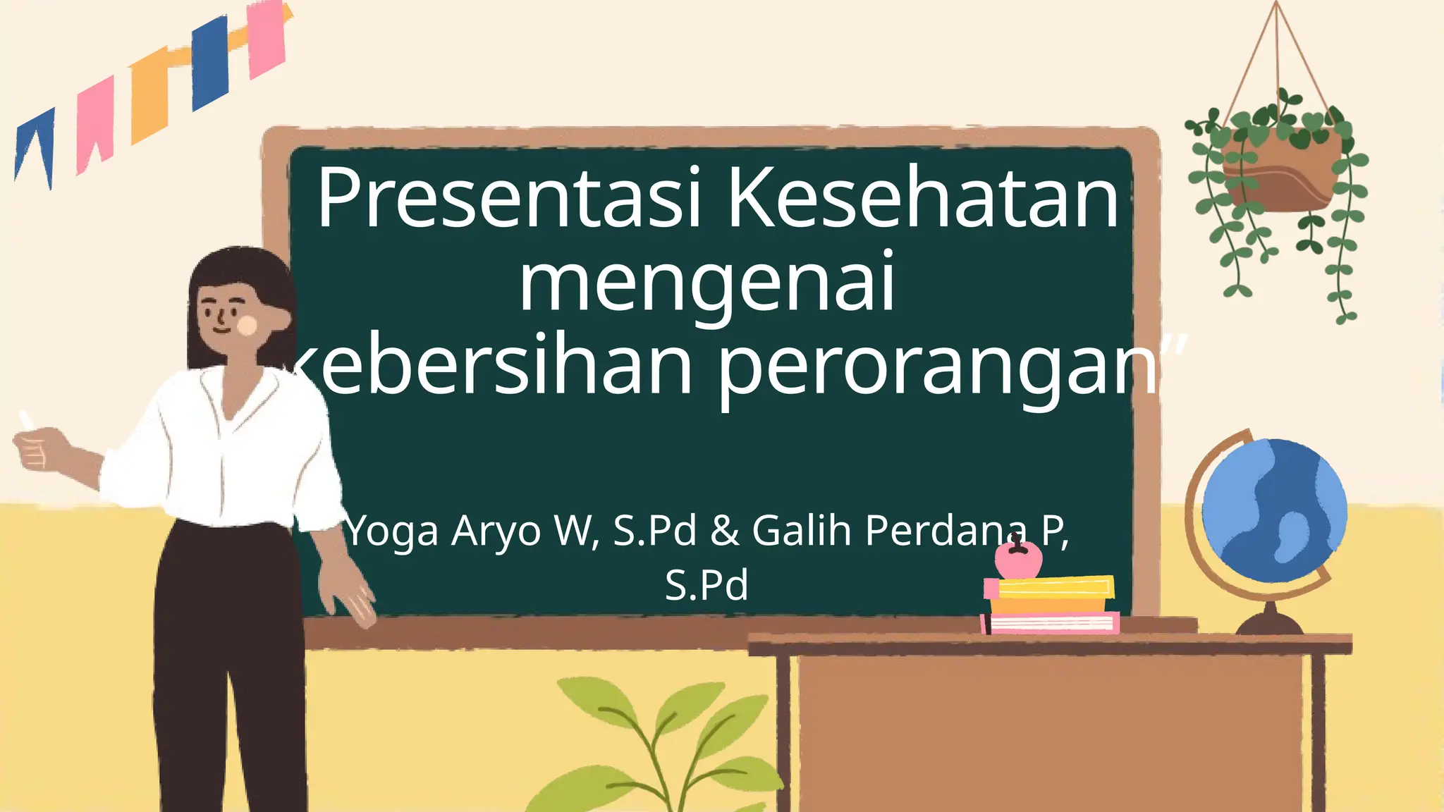 Presentasi Kesehatan mengenai kebersihan perorangan.pptx