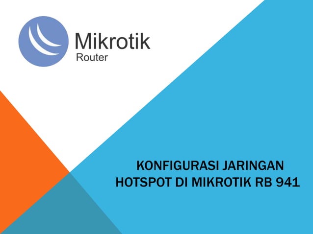 Presentasi_Konfigurasi_MikroTik_Hotspot.pptx