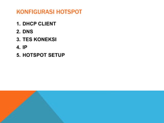 Presentasi_Konfigurasi_MikroTik_Hotspot.pptx