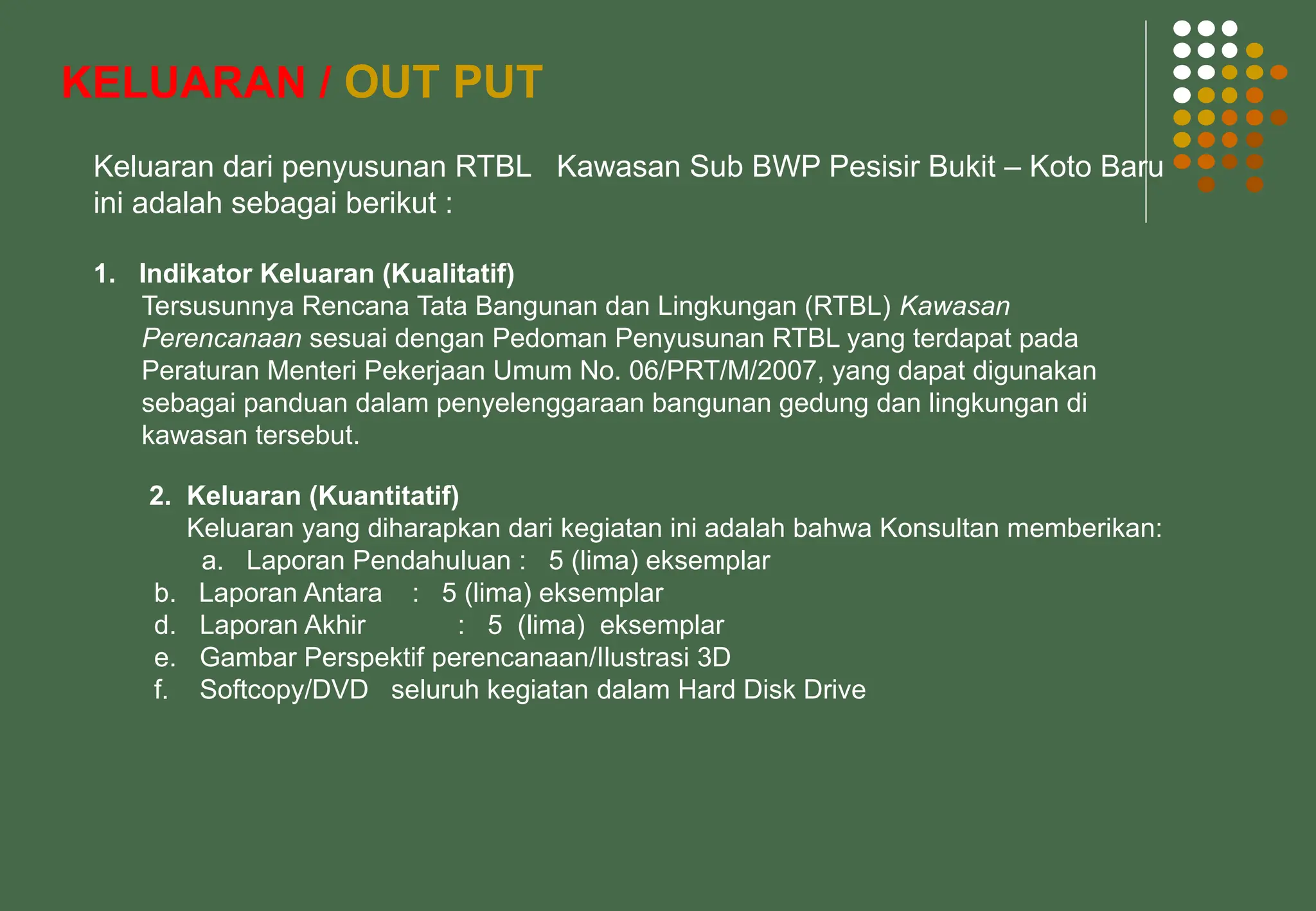 Presentasi Laporan pendahuluan rencana tata bangunan dan lingkungan ...