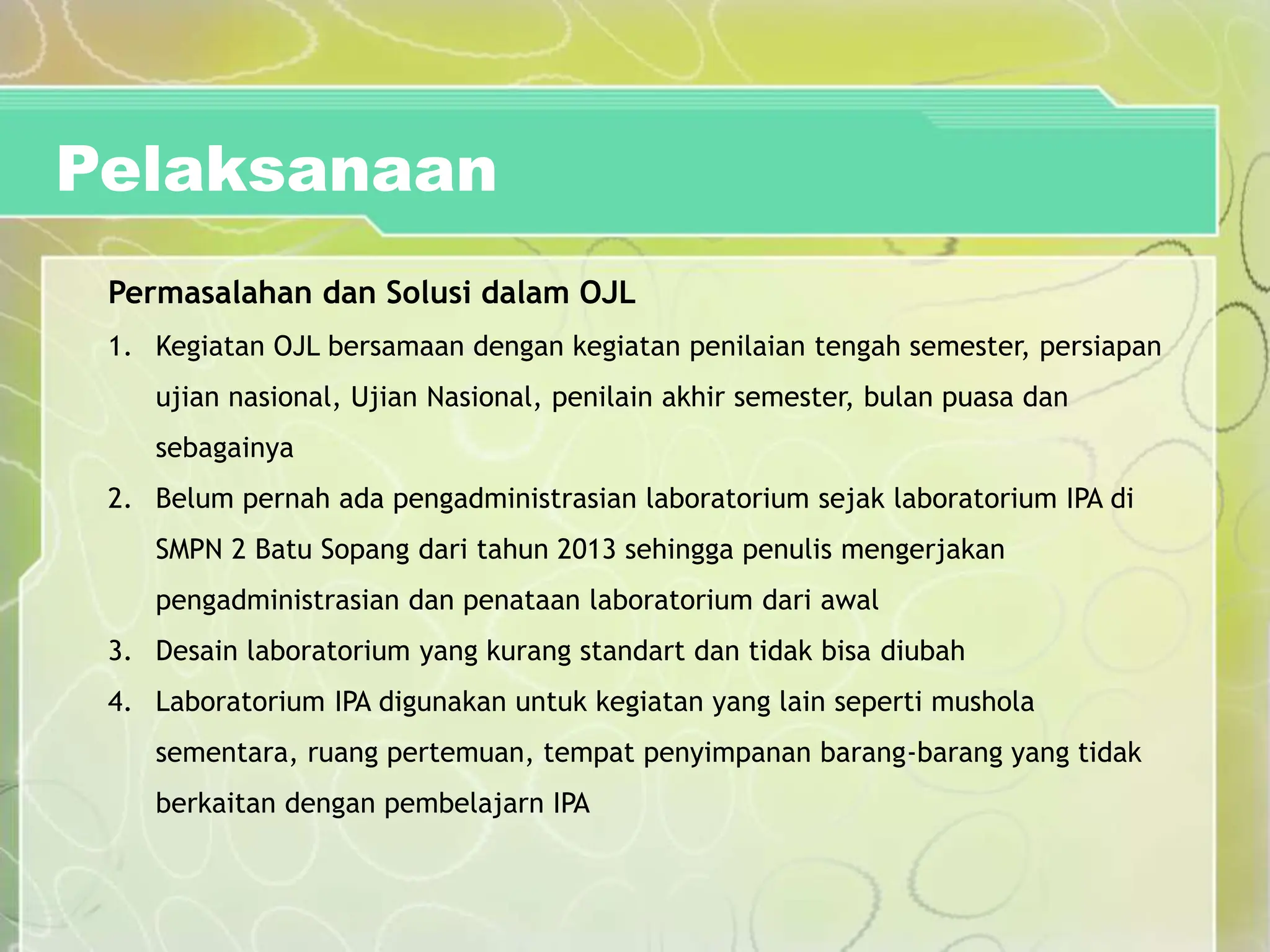 Presentasi Laporan OJL Kepala Laboratorium IPA.pptx