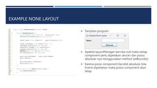 Presentasi latihan pemrograman Java GUI menggunakan SWING | PPTX