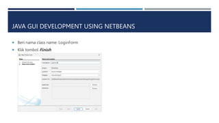 Presentasi latihan pemrograman Java GUI menggunakan SWING | PPTX