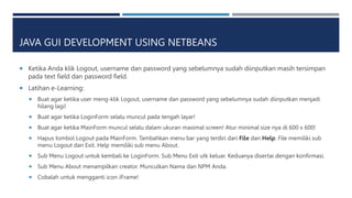 Presentasi latihan pemrograman Java GUI menggunakan SWING | PPTX