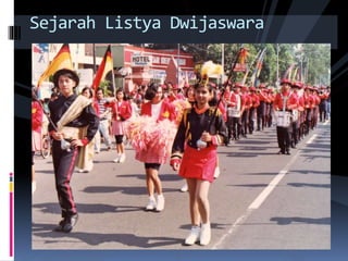 Sejarah Listya Dwijaswara | PPTX