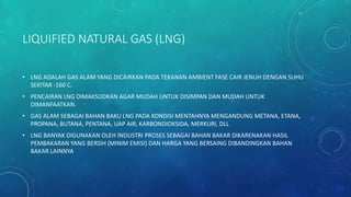 PRESENTASI LNG TEKNOLOGI PROSES.pptx