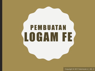 [Presentasi] Logam Besi (Fe) | PDF